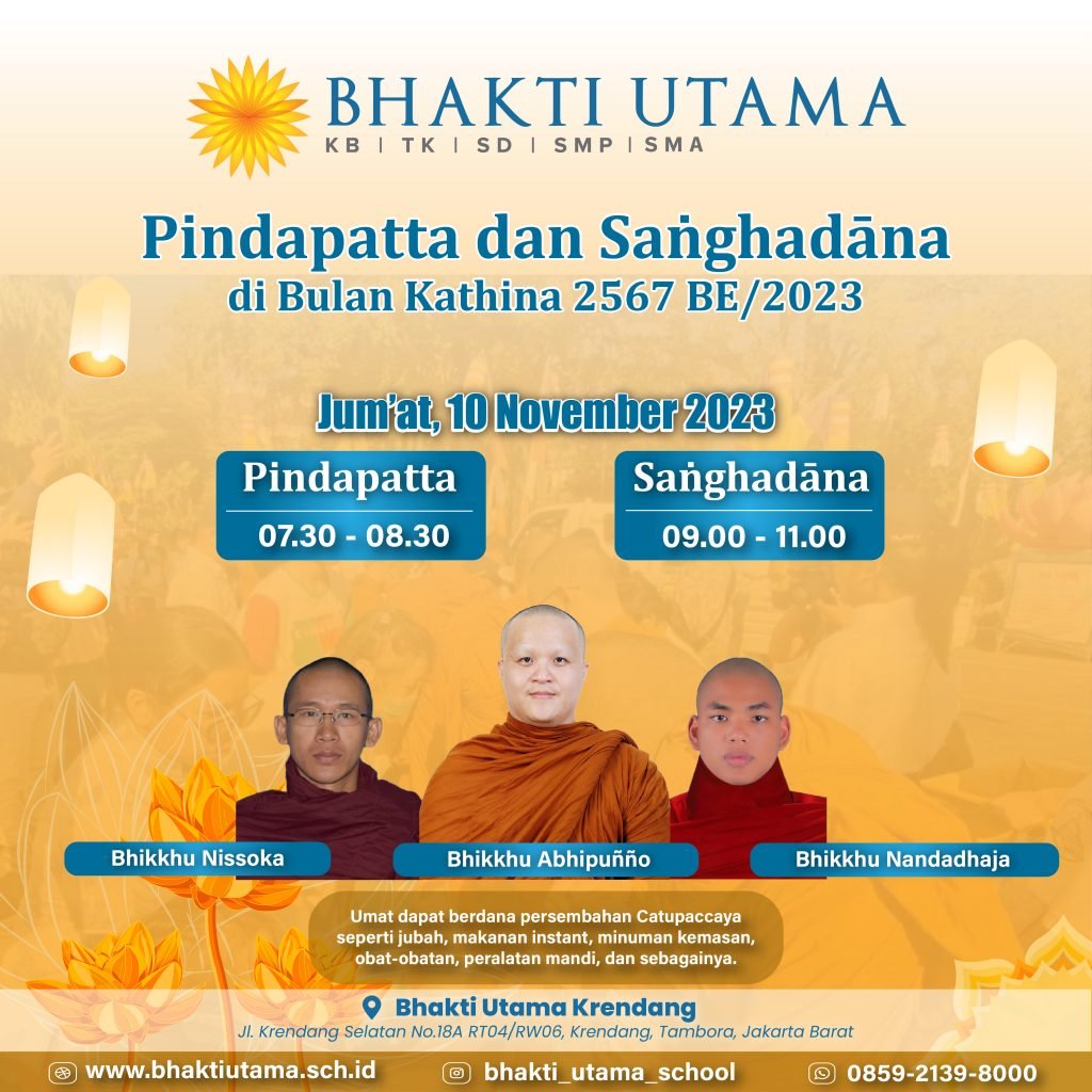 Pindapatta & Sanghadana di Bulan Kathina 2023 - Bhakti Utama School